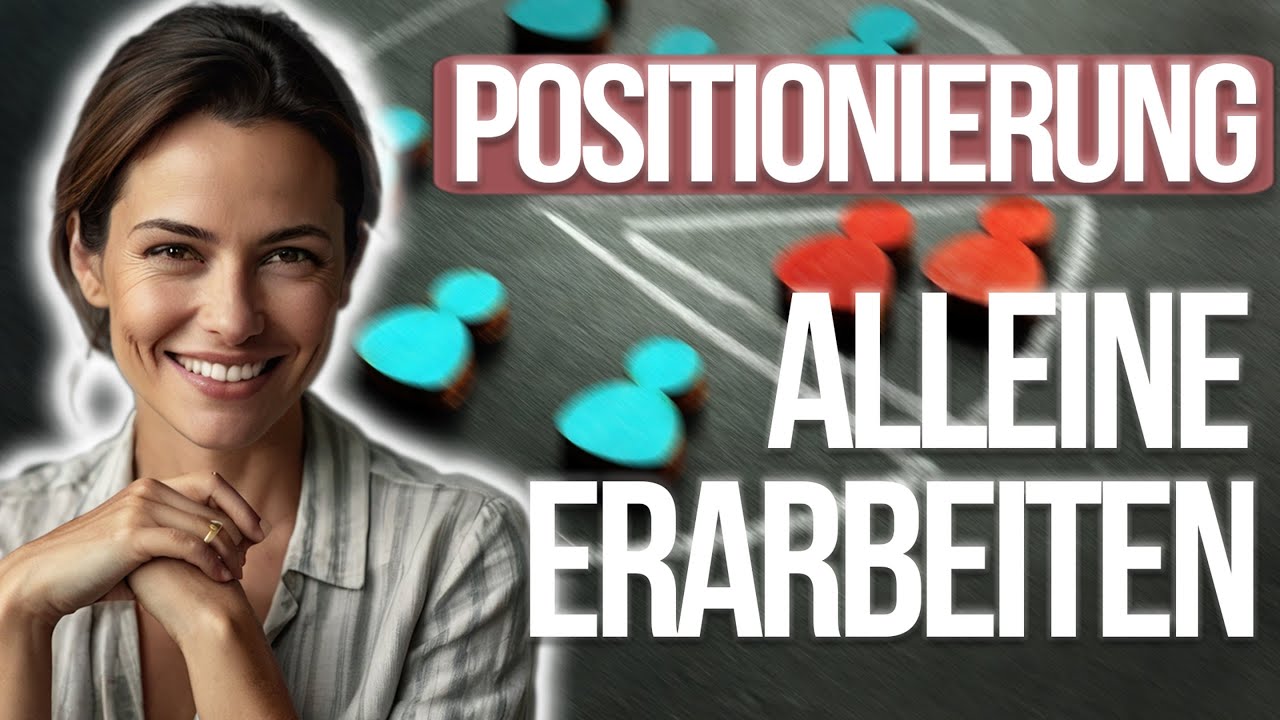[Anleitung] So erarbeitest du deine Positionierung - YouTube