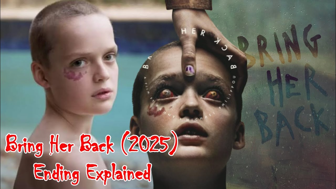 Bring Her Back (2025) Movie Recap – A Chilling Descent Into Ritual ...