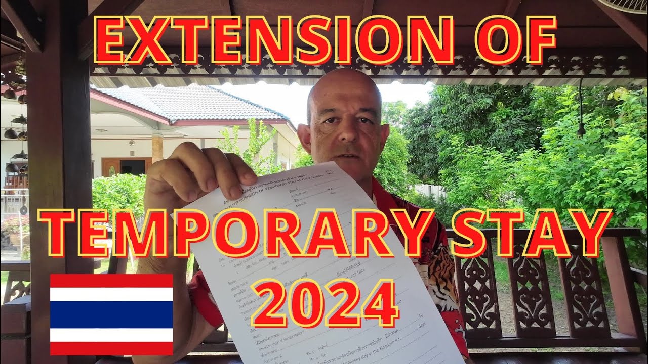 Extension of Temporary Stay in Thailand 2024 - Welche Dokumente braucht ...
