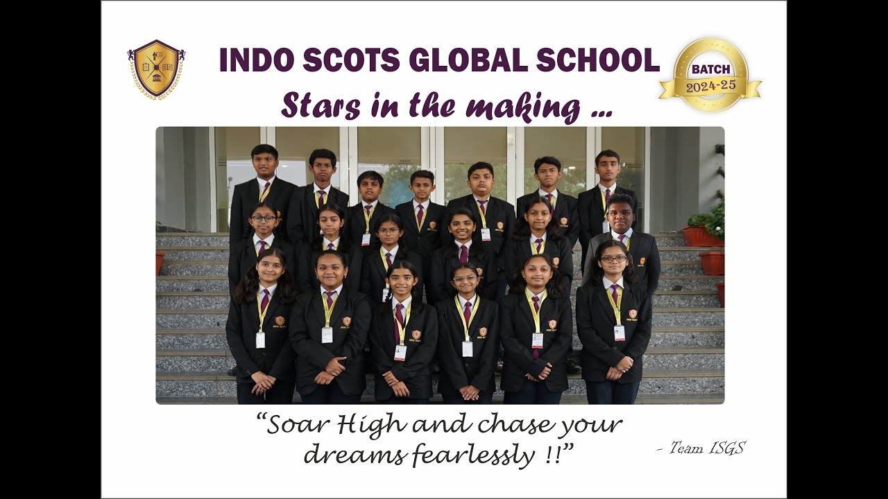 Grade 10th First Batch 2024-25 Memories | Indo Scots Global School ...