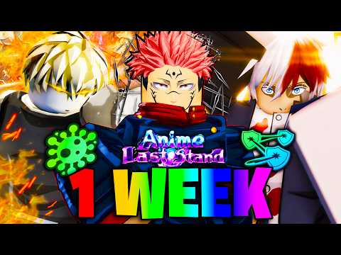 I Spent 1+ WEEK Becoming OVERPOWERED In World 3... Anime Last Stand World 3 Update