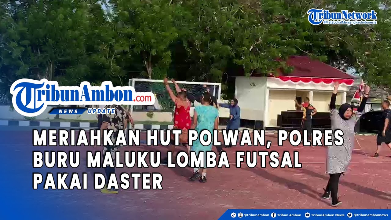 Meriahkan HUT Polwan, Polres Buru Maluku Lomba Futsal Pakai Daster ...