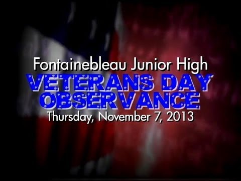 Fontainebleau Junior High School- Veterans Day Program - YouTube