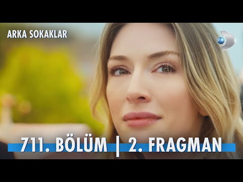 Arka Sokaklar 711. Bölüm 2. Fragman | \