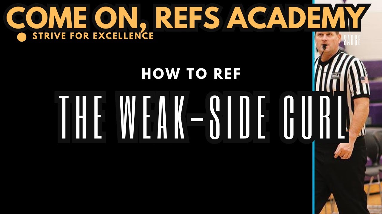 "Officiating the Weak-Side Curl in 3-Person Officiating: Get It Right ...