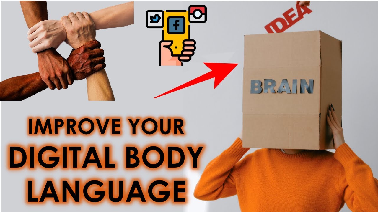 Improve Your Digital Body Language (Best Tips) - YouTube