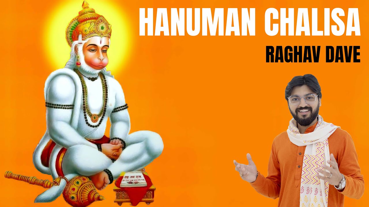 Hanuman Chalisa | Raghav Dave | Tulsidas | Most Powerful Prayer of the World - YouTube Music