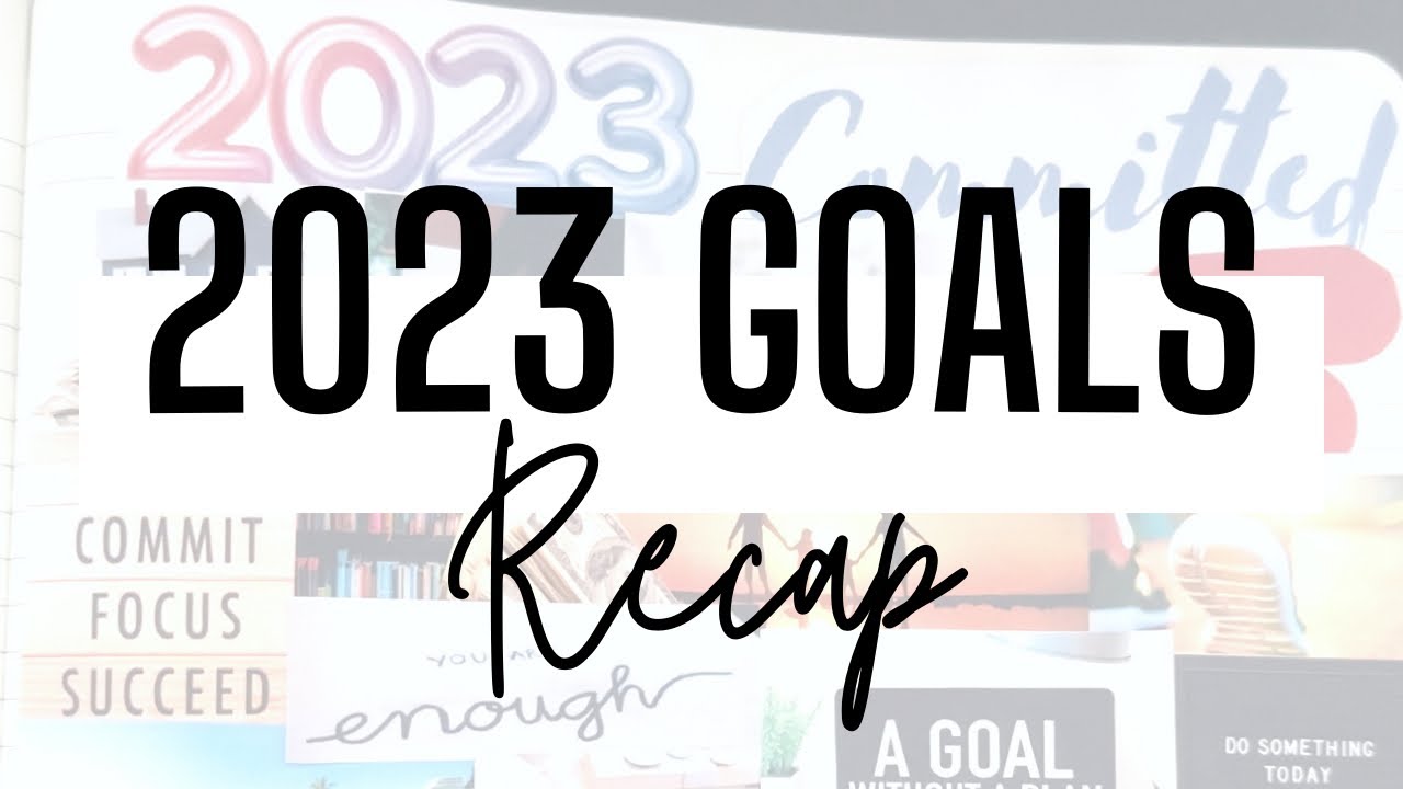 2023 Personal and Financial Goals - Year end recap! Did I achieve my ...