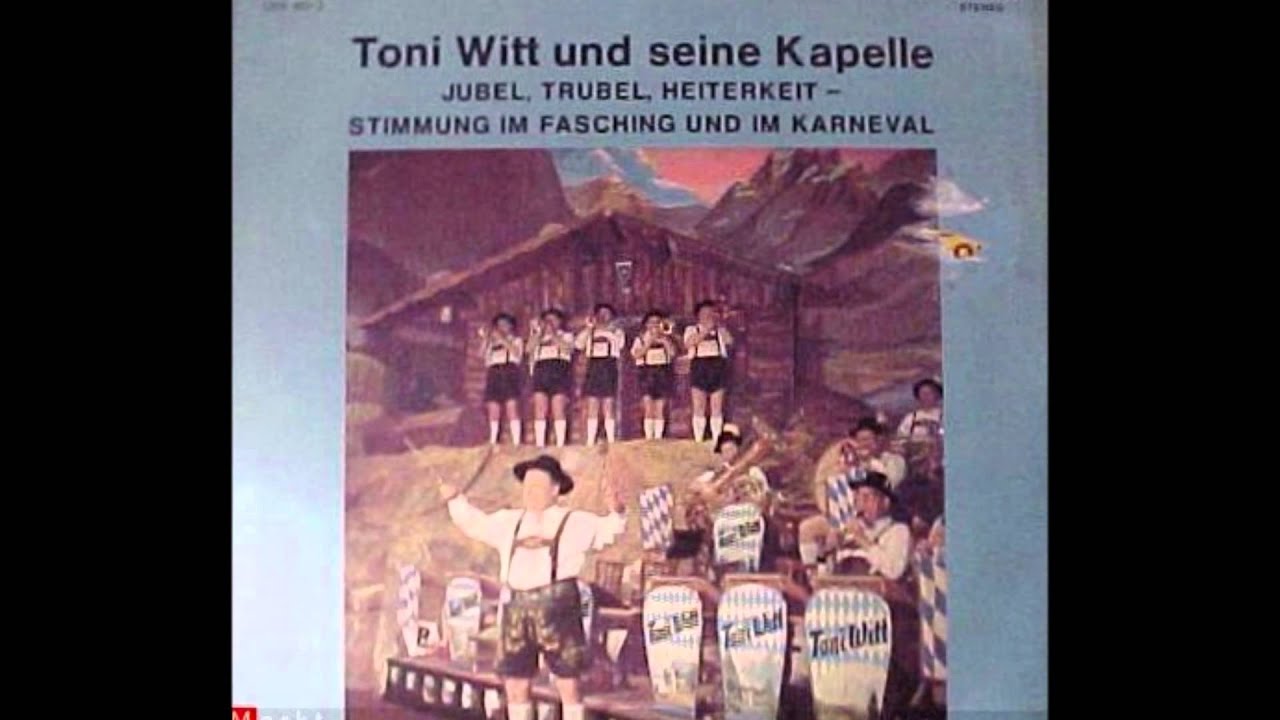 Toni Witt und seine kapelle - Hier ist oberbayern 1 - YouTube