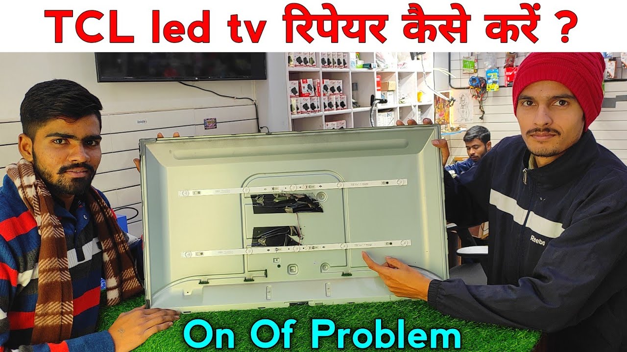 tcl led tv repair on off problem | tcl led tv repair backlight problem ...