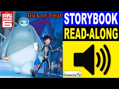 Big Hero 6 Read Along Storybook | Trick or Treat 🎃 Halloween Storybook