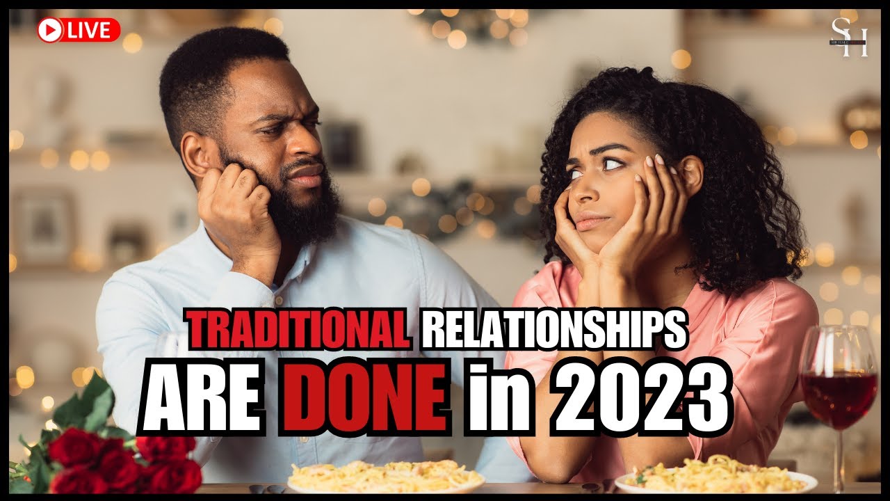 Traditional Relationships Are Done in 2023. But, What's Better Than ...