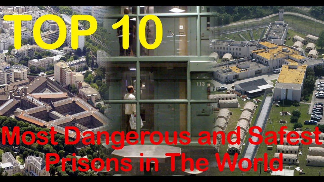 TOP 10 Most Dangerous and Safest Prisons in The World - YouTube