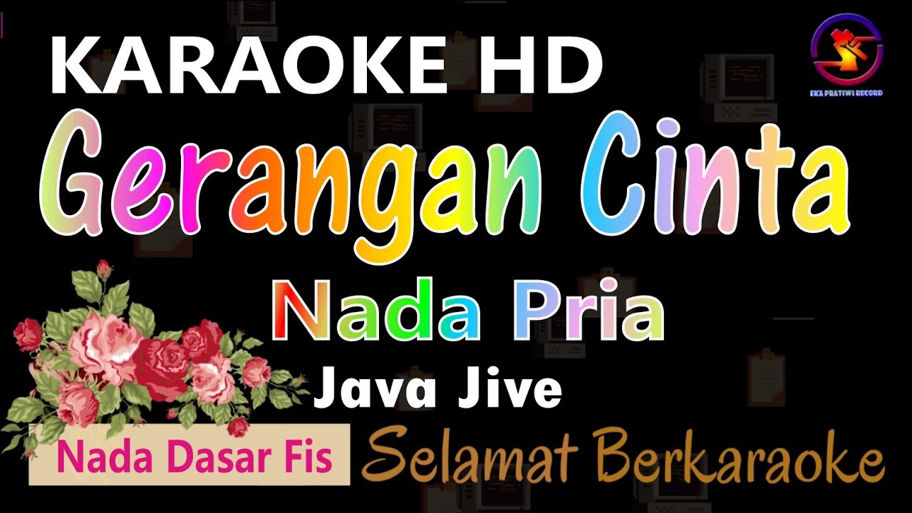 Karaoke Gerangan Cinta - Java Jive (Ver. EPR) || Nada dasar pria Fis || HD. - YouTube
