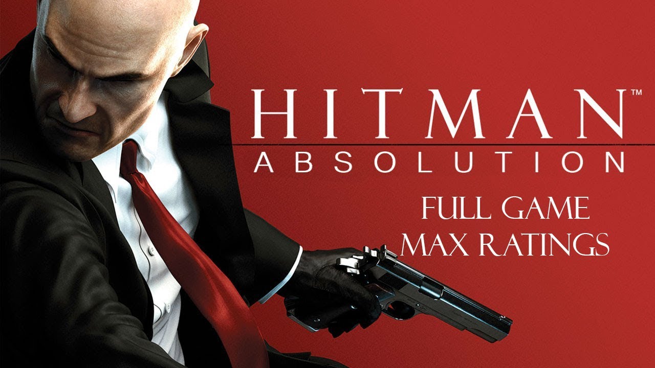 Hitman: Absolution Full Game Max Rating - YouTube