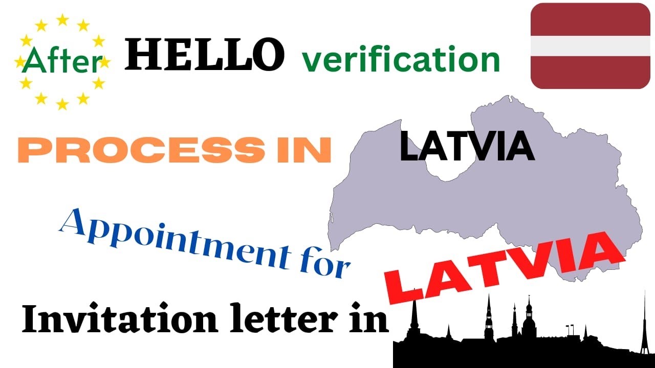 After Hello verification process in Latvia | Appointment for Latvia ...