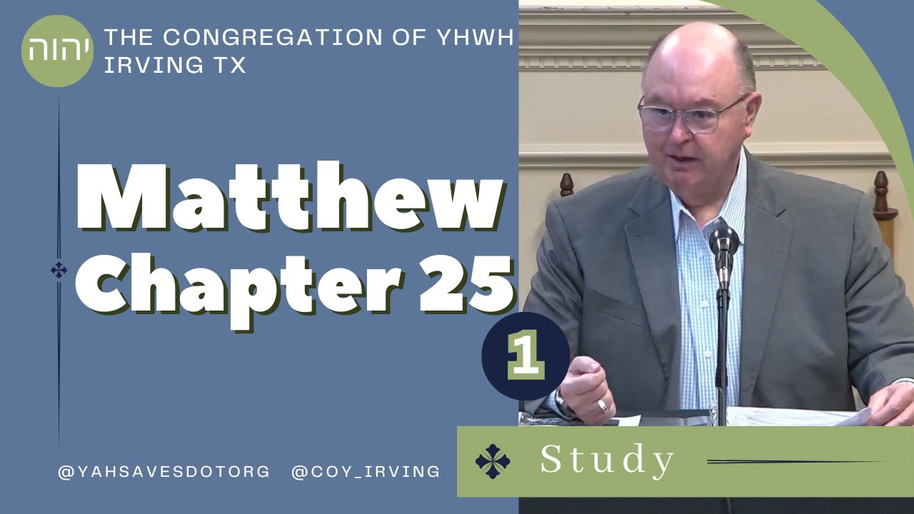 Matthew Chapter 25 [Pt. 1] - YouTube