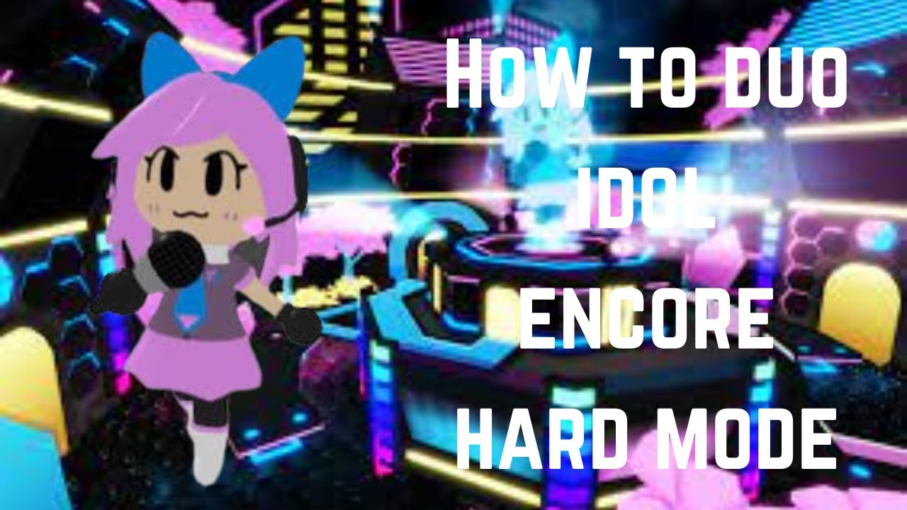 How to duo Idol Encore hard mode - YouTube