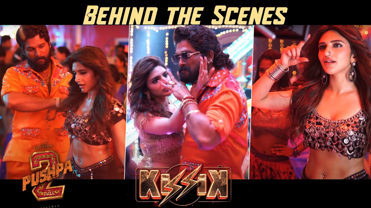 KISSIK Song Behind the Scenes | Pushpa 2 The RuleMaking Video | Allu ...