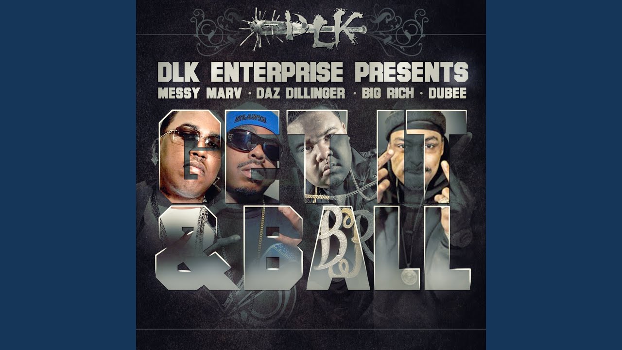 Get It & Ball (feat. Daz Dillinger, Big Rich, Dubee) - YouTube