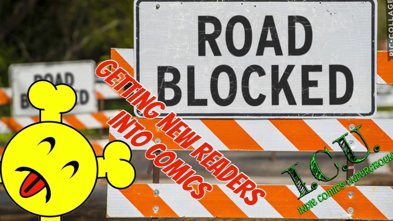 Roadblocks to Getting New Comic Book Readers - YouTube