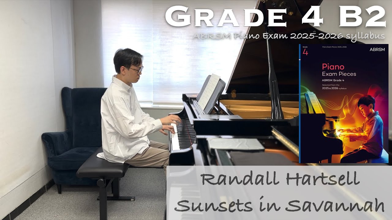 Grade 4 B2 | Randall Hartsell - Sunsets in Savannah | ABRSM Piano Exam 2025-2026 | Stephen Fung ...