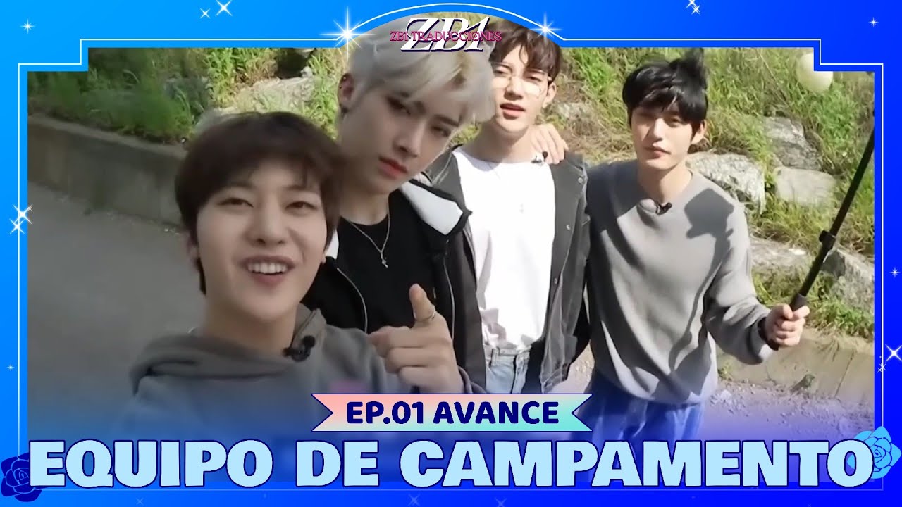 [SUB ESP] [CAMP ZEROBASEONE/EP.01 AVANCE] - YouTube