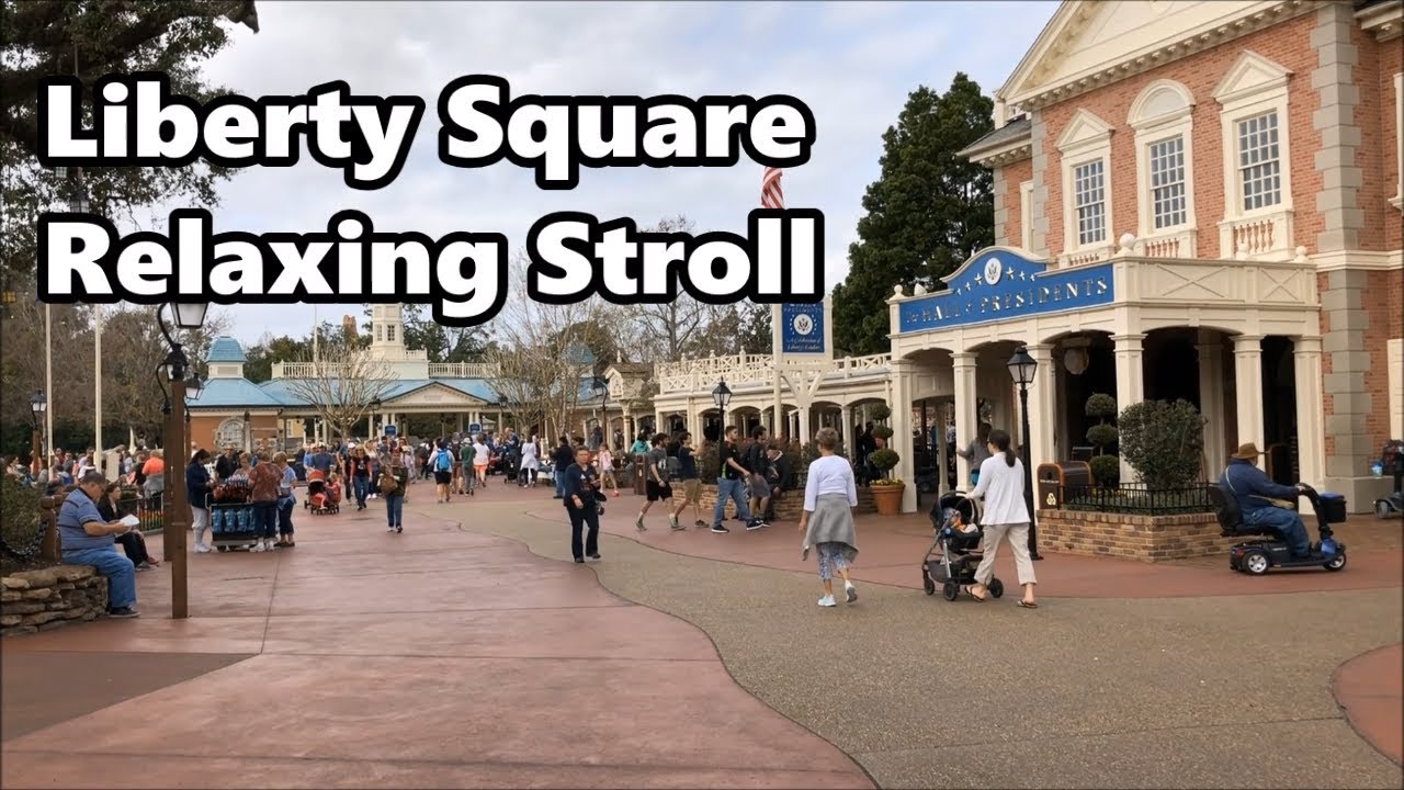 Liberty Square Relaxing Stroll | Magic Kingdom | Walt Disney World ...