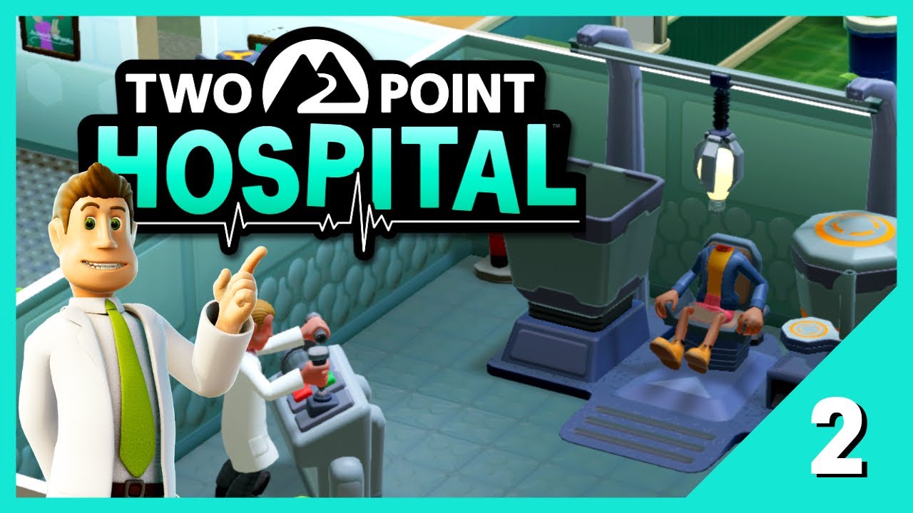 I'M A LITTLE LIGHTHEADED | Two Point Hospital - EP 2 - YouTube