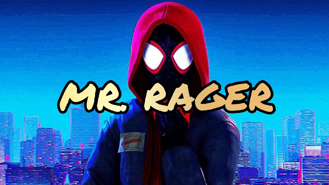 Spider-Verse | Mr. Rager | Edit - YouTube