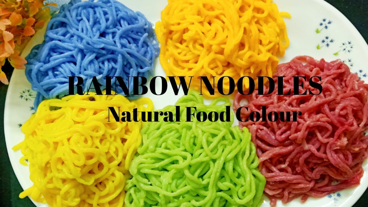 RAINBOW NOODLES I NATURAL FOOD COLOURS I HOW TO MAKE RAINBOW NOODLES I ...
