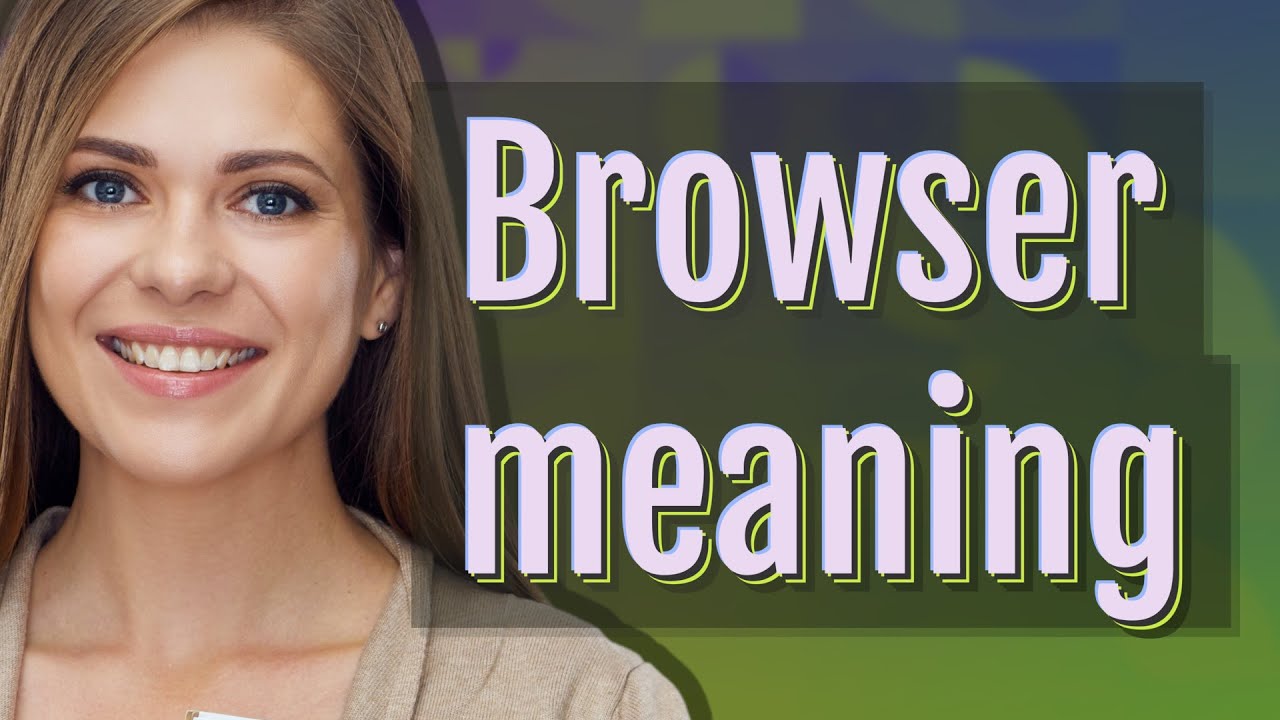 Browser | meaning of Browser - YouTube