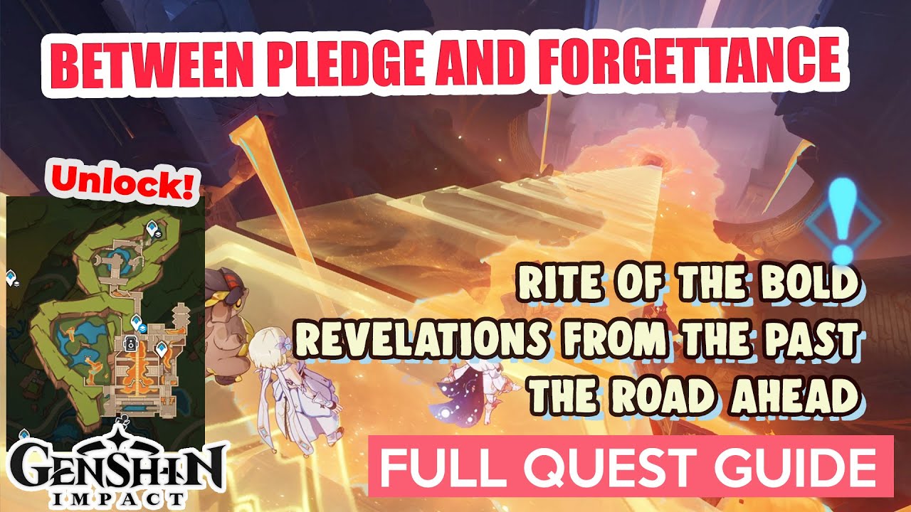 Between Pledge and Forgettance FULL QUEST GUIDE | Genshin Impact Natlan ...
