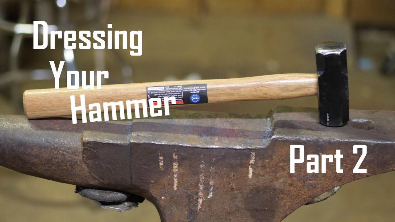 Dressing a Hammer Part 2 - YouTube