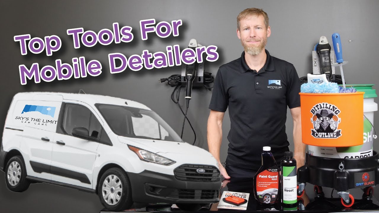 Top Tools For Mobile Detailers Sky's The Limit Car Care - YouTube