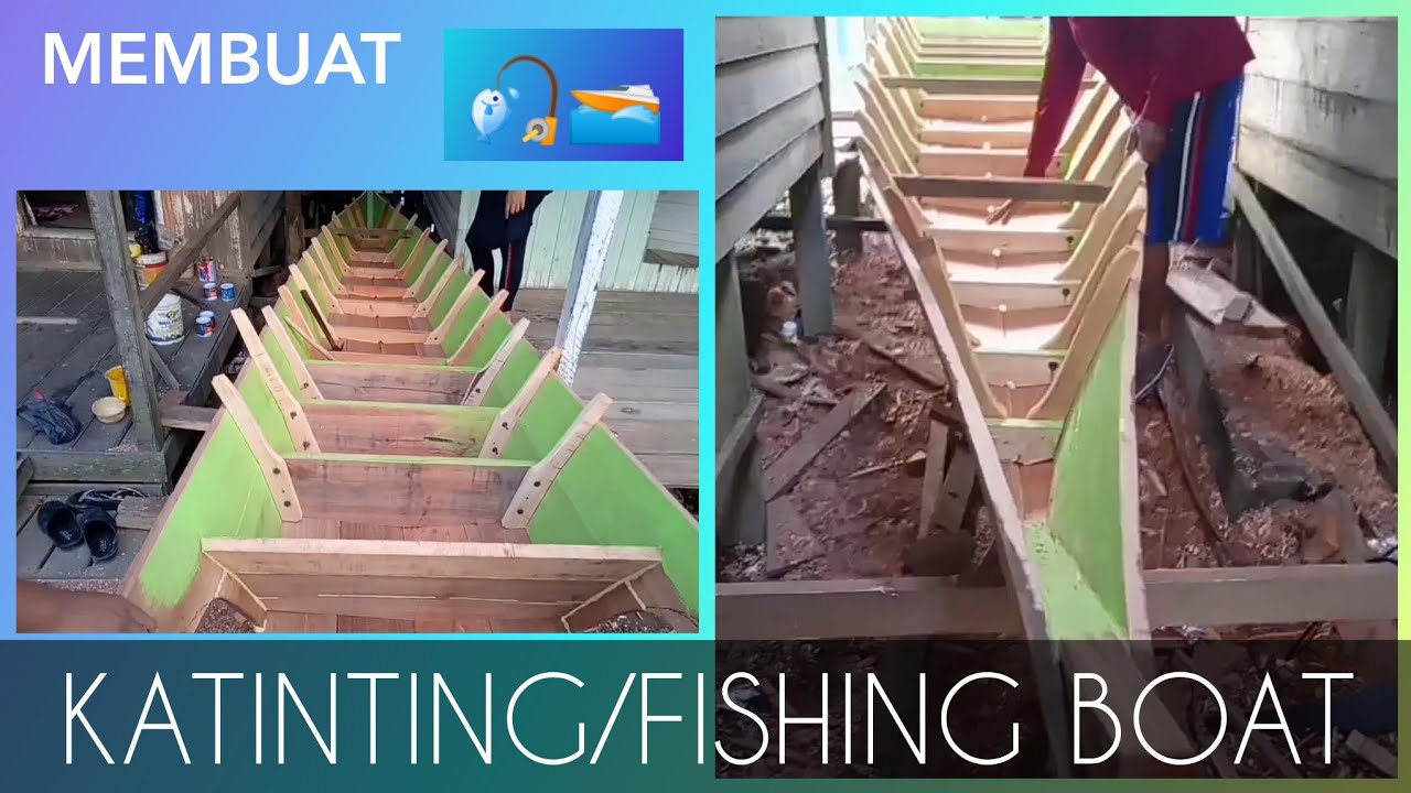 Membuat Katinting/Perahu Mancing‼️Perahu Pak Akliansyah Angkasa Bagian ...