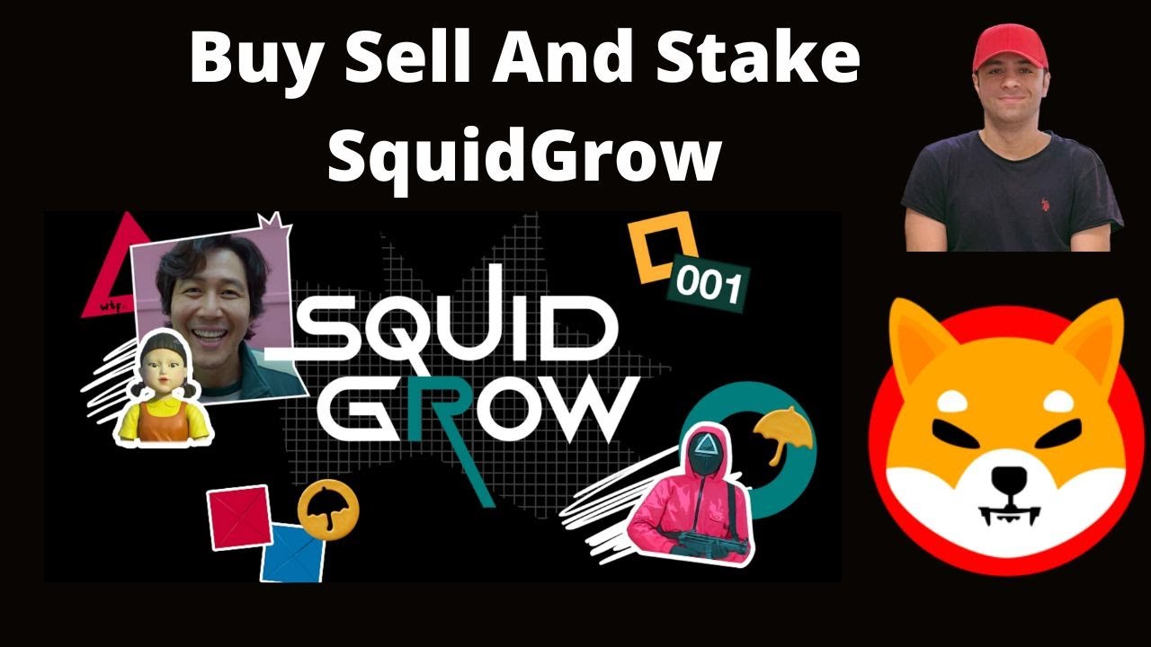 SquidGrow - How To Buy, Sell And Stake SquidGrow - YouTube