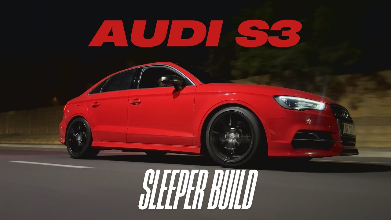CAPE TOWN's 'STOCK' AUDI S3 SLEEPER BUILD - YouTube
