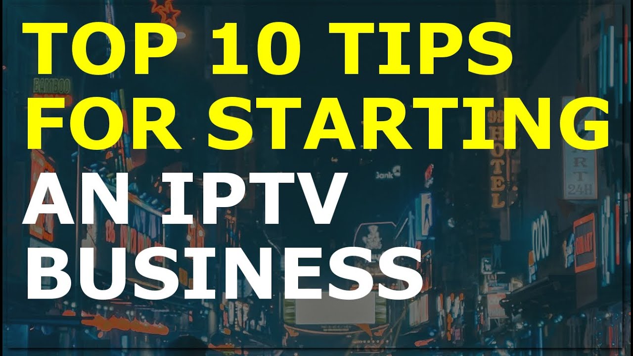 How to Start an IPTV Business | Free IPTV Business Plan Template Included - YouTube