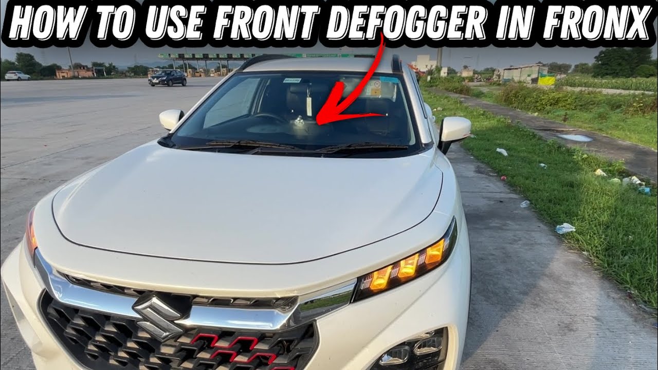 HOW TO USE FRONT AND REAR DEFOGGERS IN MARUTI SUZUKI FRONX || DEFOGGER ...
