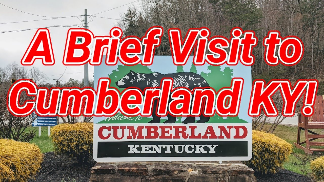 Cumberland Kentucky (A Brief Visit) - YouTube