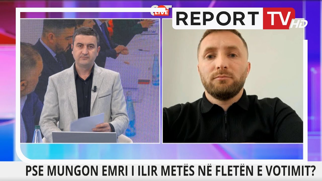 Report TV -Pse mungon emri i Ilir Metës në fletën e votimit? - YouTube
