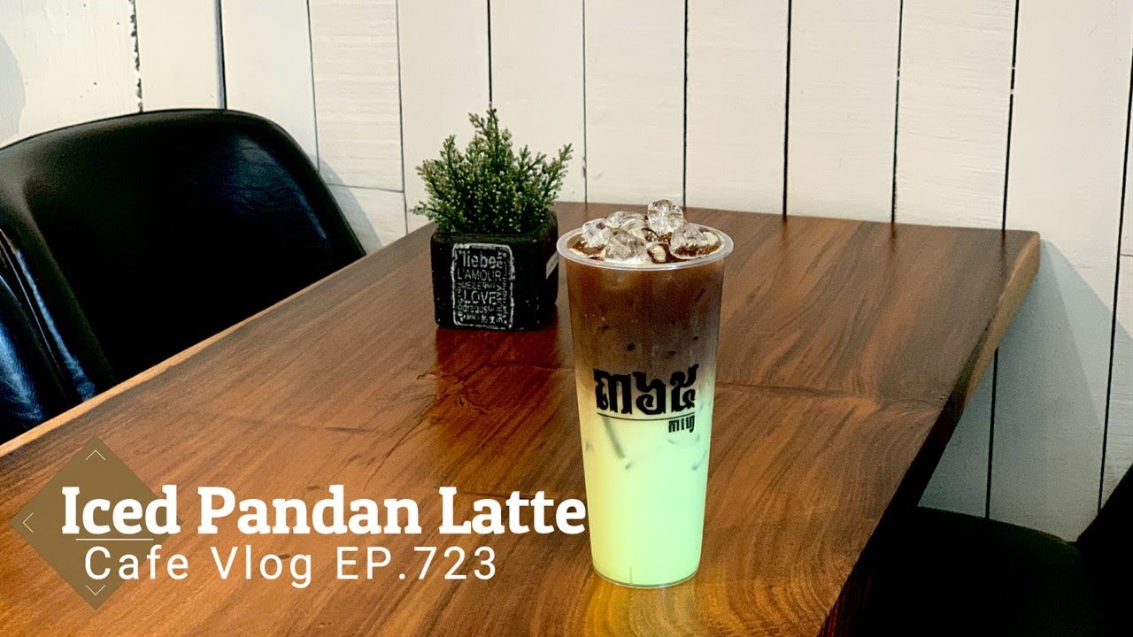 Cafe Vlog EP.723 | Iced Pandan Latte | Coffee pandan | How to make ...