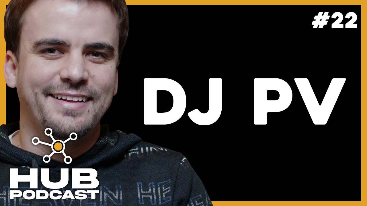 DJ PV I HUB Podcast - EP 22 - YouTube