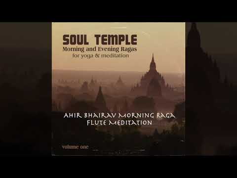 Ahir Bhairav Morning Raga Flute Meditation, for Yoga & Meditation ...