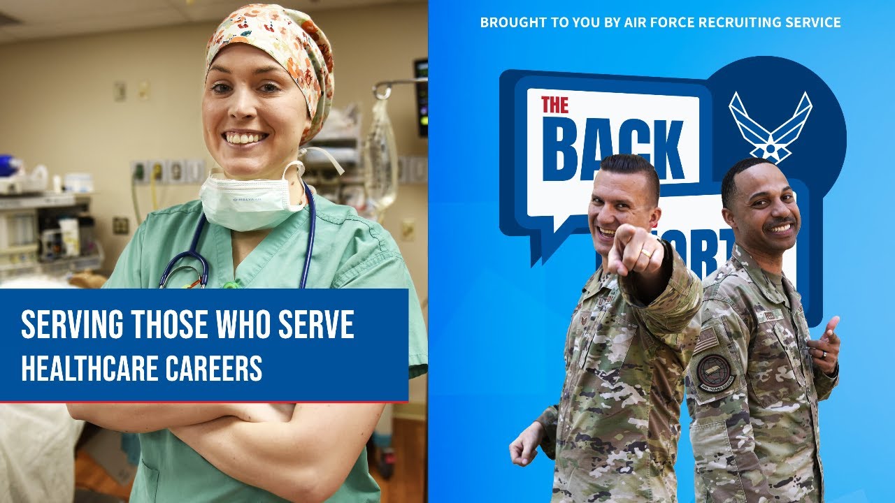 Opportunities for Healthcare Professionals in the United State Air ...