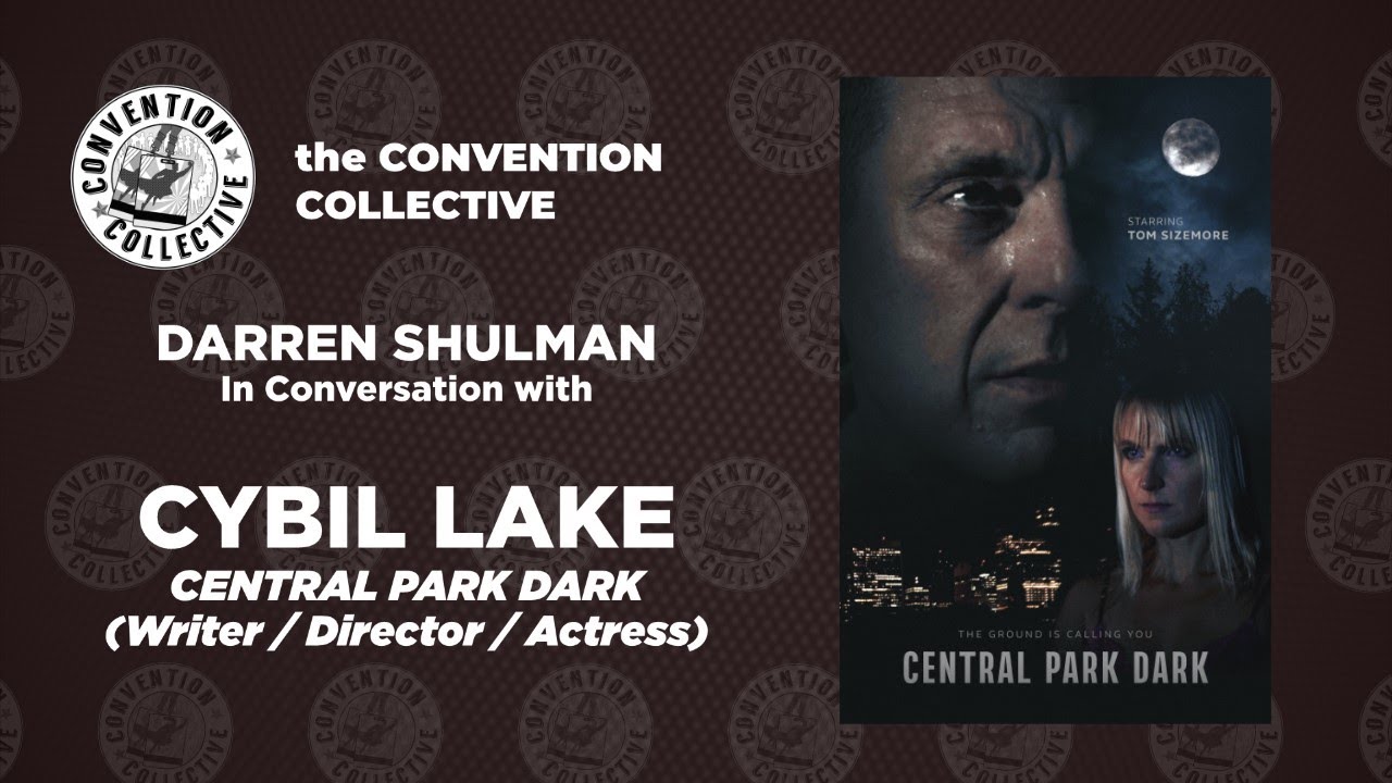 CENTRAL PARK DARK: In Conversation with Cybil Lake (Writer/Director ...
