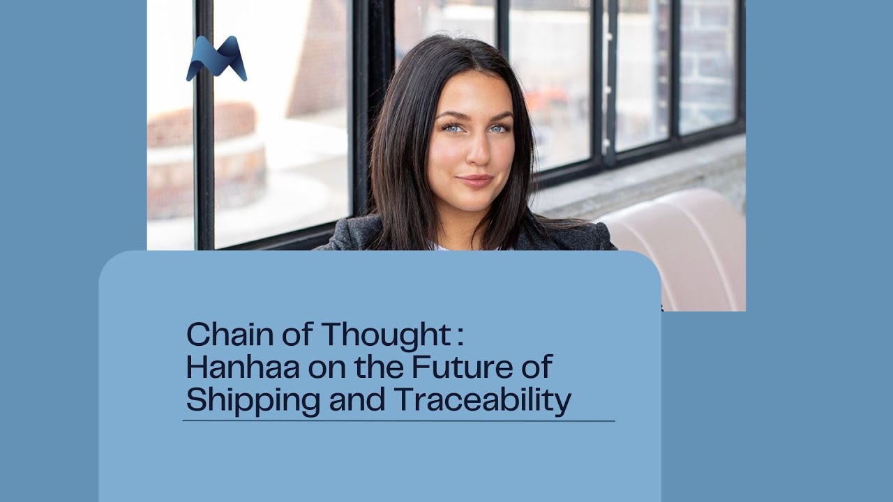 Chain of Thought - Episode 11 - Hanhaa On The Future of Shipping and ...