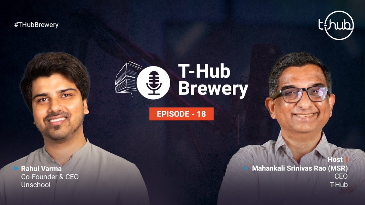 Rahul Varma, CEO and Founder - Unschool Talks About his Entrepreneurial ...