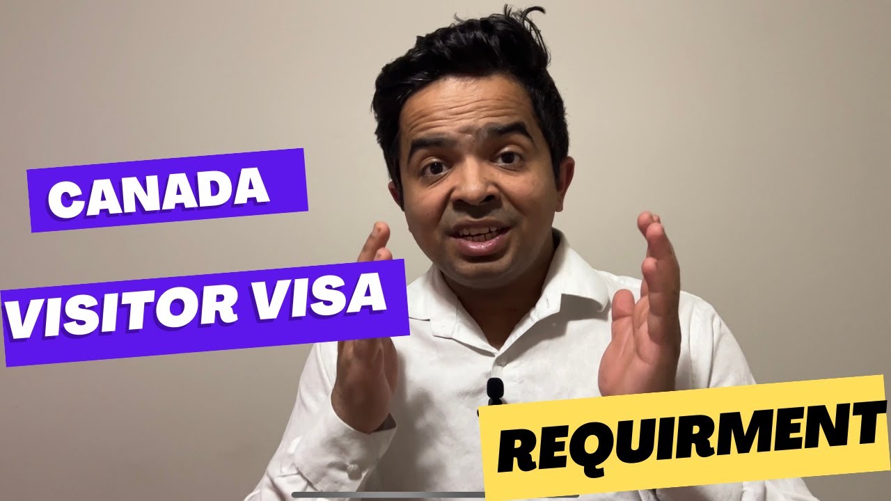 Canadian Visitor Visa Requirements|| The only information you need ...